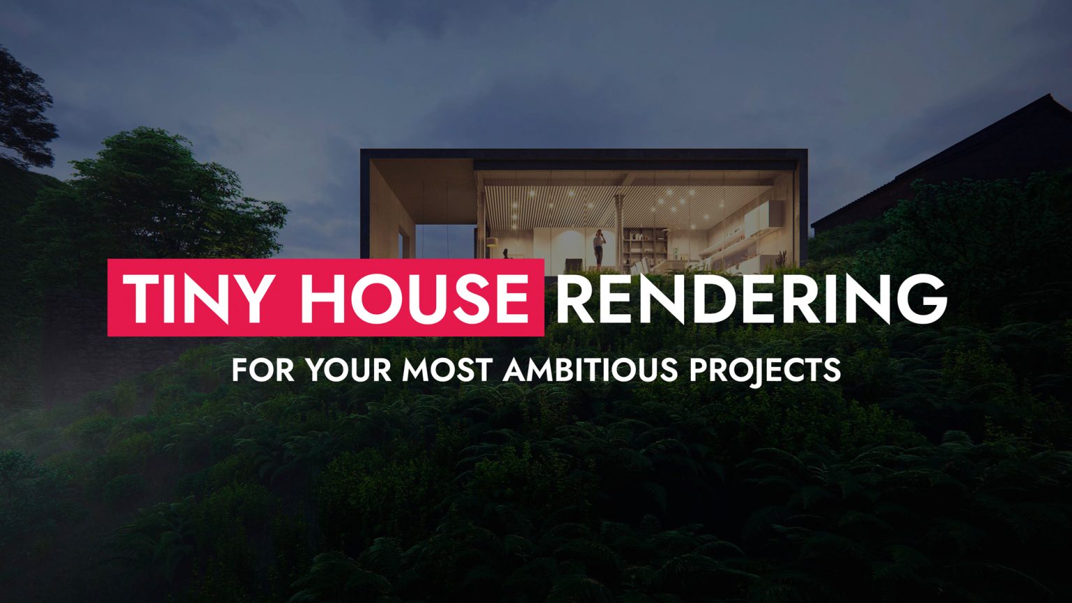 Tiny House Rendering for Your Most Ambitious Projects – VisEngine