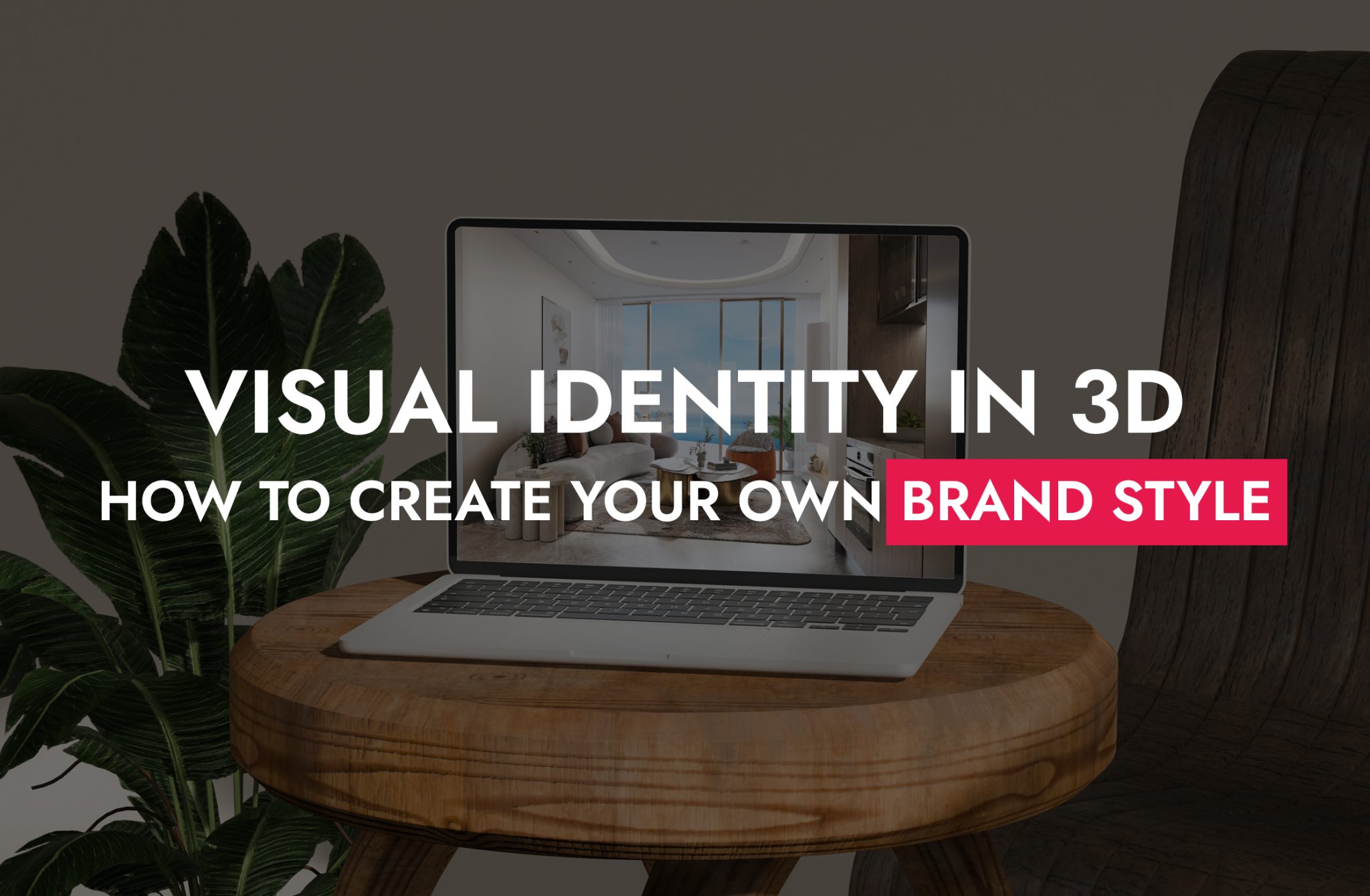 Visual Identity in 3D: How to Create Your Own Brand Style | VisEngine